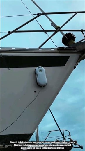 Best Innovation Yacht Hull Cleaning Robot: How to Achieve Fast Marine Washing