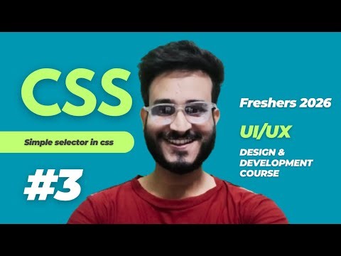 👉 CSS Selectors in Hindi | Simple Selector | CSS Tutorial for Beginners | Tutorial 3 | 2026