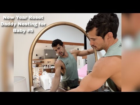 New Year Reset | Daddy Nesting for Baby #5