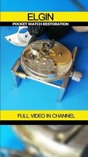 Elgin Pocket Watch Restoration