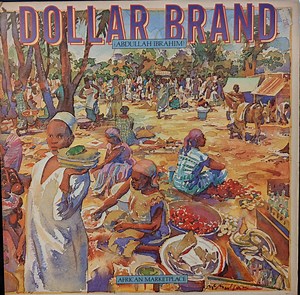 Dollar Brand - African Marketplace