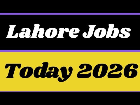 lahore jobs 2026 | jobs in lahore 2026 #lahorejobs #jobsinlahore 