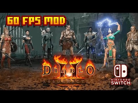 Diablo II: Resurrected - (Nintendo Switch) - 60 FPS MOD