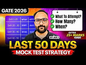 GATE 2026 Preparation | Last 50 Days Mock Test Roadmap for 25+ Extra Marks