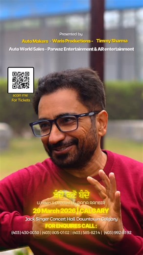 Timmy Sharma on Instagram: "🎭 CALGARY — BIG STAGE. BIGGER IMPACT. 🎭 One of the biggest theatre dramas (Naatak) is coming to downtown Calgary — BANDE BANO BANDE ✨ By RANA RANBIR & RAJVIR BOPARAI 🎤 Stage Hosted By: Jaswant Rai Sharma 📍 Venue: Jack Singer Concert Hall, Downtown Calgary 📅 Date: Saturday, 29 March 2026 ⏰ Doors Open: 5:00 PM | Show Starts: 6:00 PM This is a power-packed family theatre experience — high-energy performances, nonstop laughter, and a strong social message delivered w