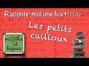 Tell me a story: the little pebbles