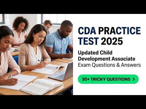 2026 Child Development Associate Exam Mastery: 40 Essential CDA Practice Questions and Answers