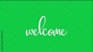 Welcome text footage animation using green screen