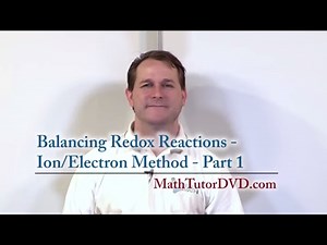 Lesson 14 - Balancing Redox Reaction Ion Electron Method, Part 1