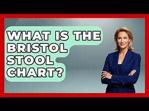What Is The Bristol Stool Chart? - Pharmaceutical Insights