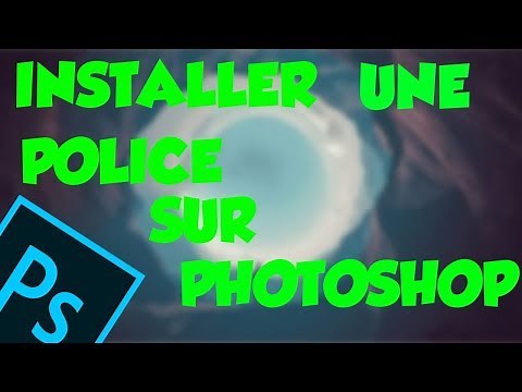 Comment installer une police sur Photoshop (TUTO 2021)