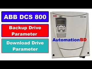 ABB DCS800 Drive Parameter Upload and download.