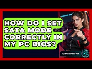 How Do I Set SATA Mode Correctly In My PC BIOS? - Ultimate PC Gaming Guide