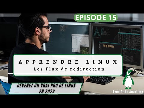 15- FORMATION LINUX : LES FLUX DE REDIRECTION | DADE ACADEMY