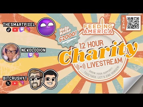 BitCrush Charity Stream: Feeding America with Friends!