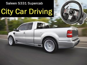 City Car Driving simulator - Offroad Cruise with Logitech G27, pickup truck Saleen Supercab. 1080p