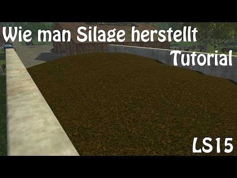 [How to] LS15 Silage