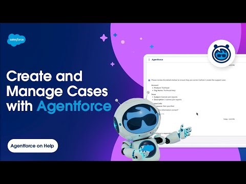 Create and Manage Cases with Agentforce | Agentforce on Help