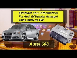 Autel im 608, read Audi ECU information without open it ( water damage )