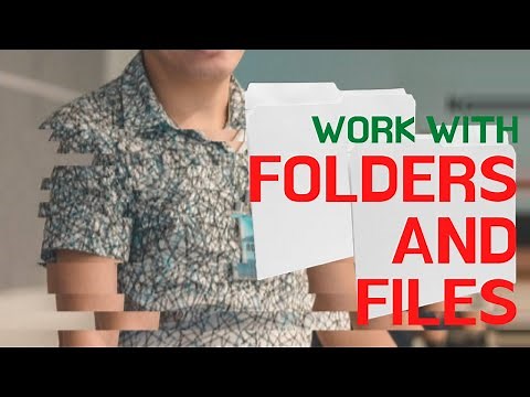 Create, Copy, Move, and Rename Files and Folders