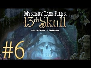 Mystery Case Files 13th Skull Walkthrough part 6