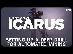Setting up a Deep Drill for Automated Mining in Icarus - Solo Open World Survival // EP15
