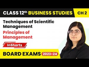Techniques of Scientific Management - Principles of Management | Class 12 Bst inshorts #2024