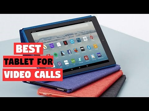 Top 5 Best Tablet for Video Calls in 2023 | Review and Buying Guide