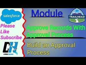 Build An Approval Process | Approve Record With approval Processes | Trailhead Hands-on | Salesforce