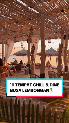 10 Tempat Chill & Dine di Nusa Lembongan: Rekomendasi Terbaik!