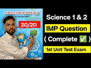 science 1 & 2 imp questions Complete ✅ 1st Unit Test Exam | sd tech | class 9th | science class 9th