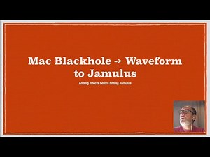Mac Blackhole + Waveform + Jamulus for Effects on Input Signal HOWTO
