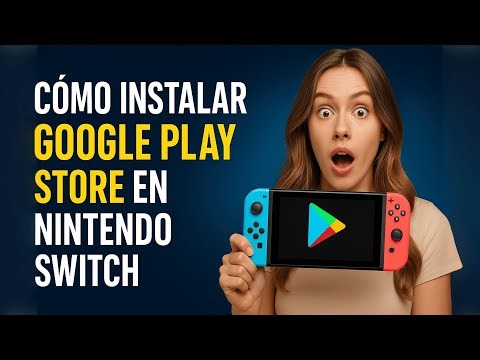How to Install Google Play Store on Nintendo Switch (Complete Guide 2025)