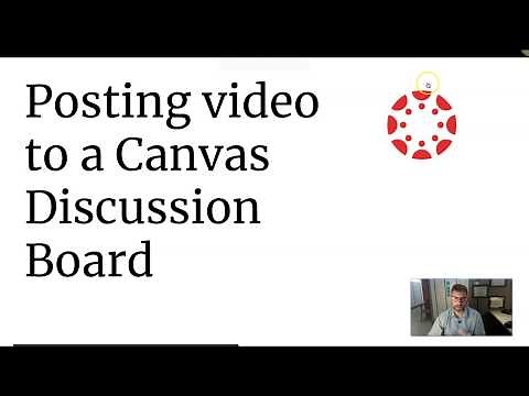 Posting Video in a Canvas Discussion Board