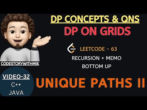 Unique Paths II | Recursion | Memo | Bottom Up | Leetcode 63 | DP On Grids | codestorywithMIK