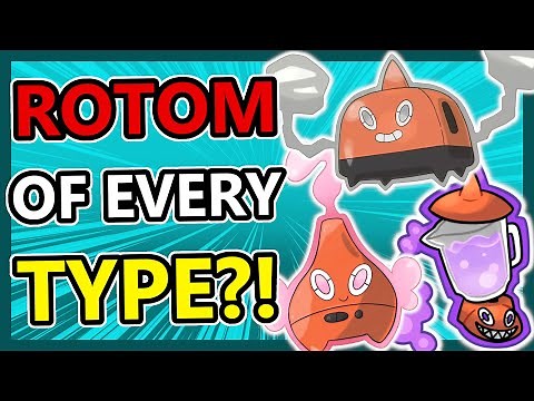A ROTOM of EVERY TYPE!