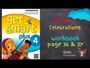 GET SMART PLUS 4 WORKBOOK MODULE 4 - PAGE 36 & 37