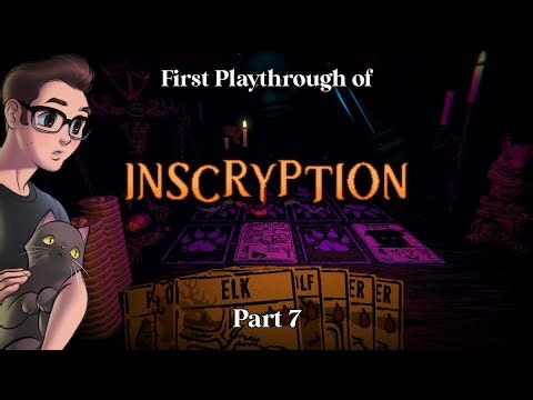 WE'RE FINALLY AT THE LORE!! - First Playthrough of Inscryption (part 7)