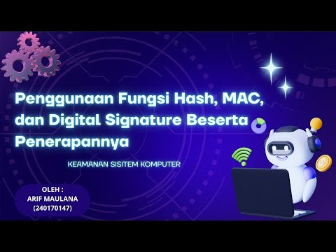 Penggunaan Fungsi Hash, Mac, dan Digital Signature Beserta Penerapannya