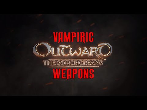 Outward - Vampiric Weapons