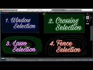 AutoCAD | Selection Methods | Window, Crossing, Lasso & Fence Selection | Informative | Civil Bright