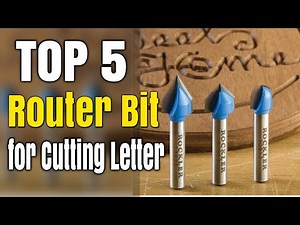 Best Router Bit For Cutting Letters