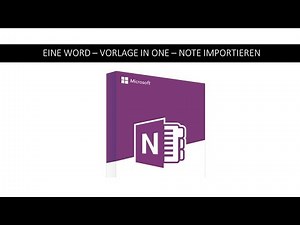 Word Vorlage in Microsoft One Note importieren