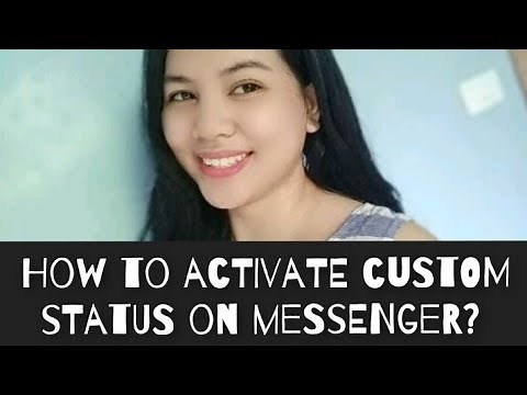 How to activate custom status on Facebook messenger?/Newtrends/Facebookupdate2021