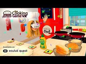 The Cooking Game VR | PREVIEW PURE VR GAMEPLAY MECHANICS | META OCULUS QUEST | SILENT PLAYER
