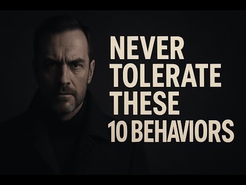 10 Behaviors You Should NEVER Accept — Stoic Rules for Self-Respect