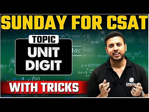 UPSC CSAT - All about Unit Digit | UPSC 2025 -26 | Short Tricks | OnlyIAS CSAT