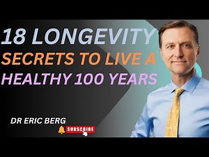 18 Longevity Secrets to Live a Healthy 100 Years || Dr Eric Berg || Best Speech