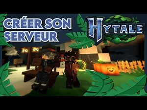 [FR] CRÉER un SERVEUR HYTALE GRATUITEMENT de A à Z en 10 MINUTES