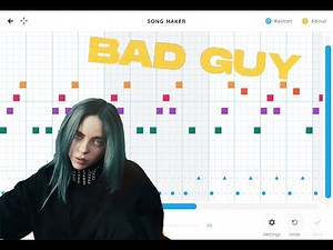 BAD GUY on Song maker | Chrome Music Lab